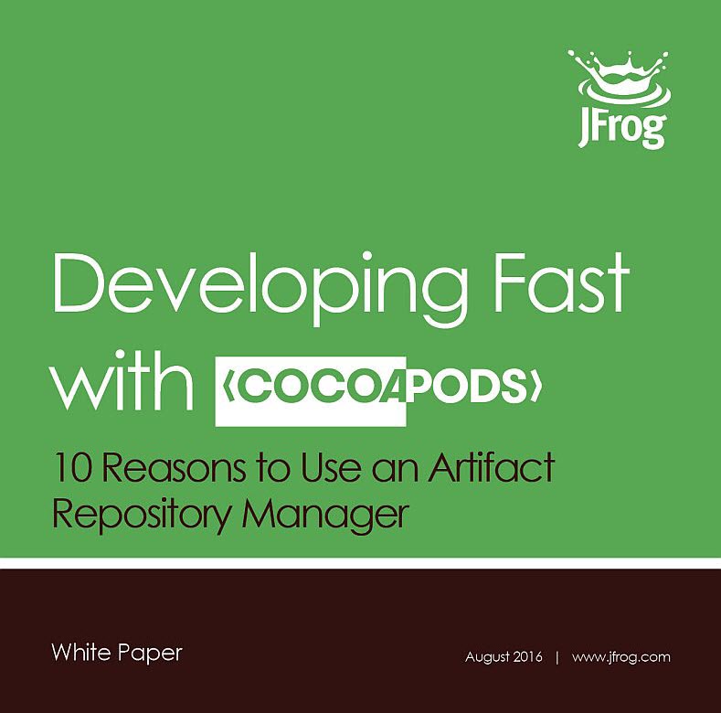 Developing Fast with CocoaPods | JFrog
