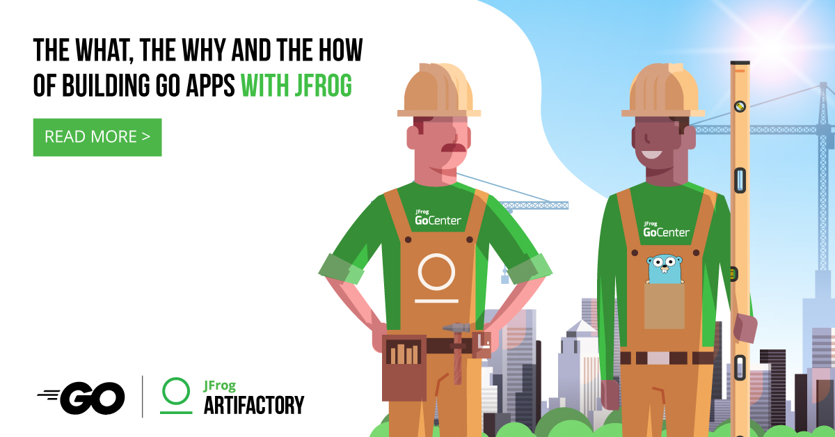 Build Go Apps with Go Modules Using GoCenter and Artifactory