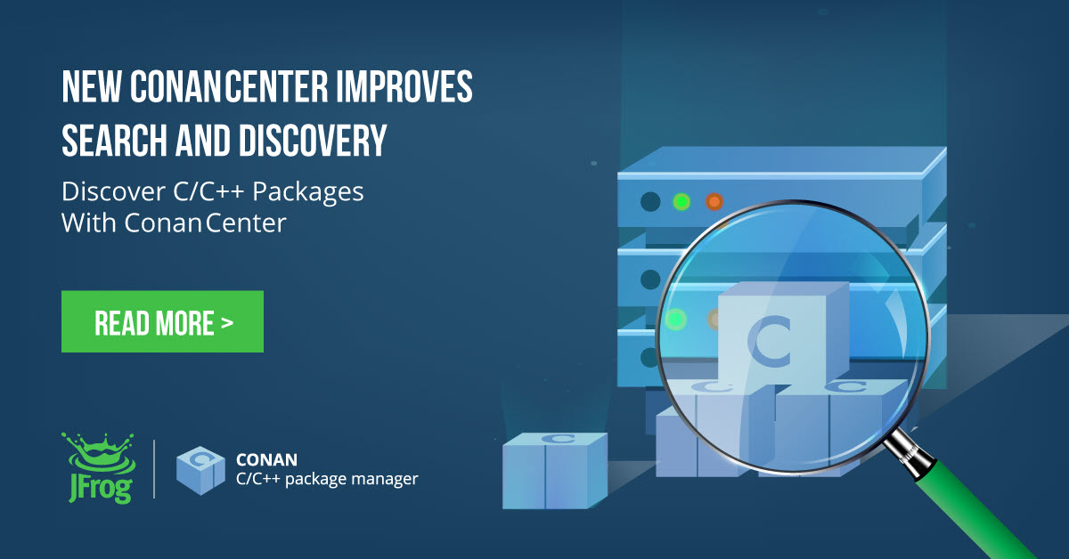 Discover the New ConanCenter for C++ Packages | JFrog
