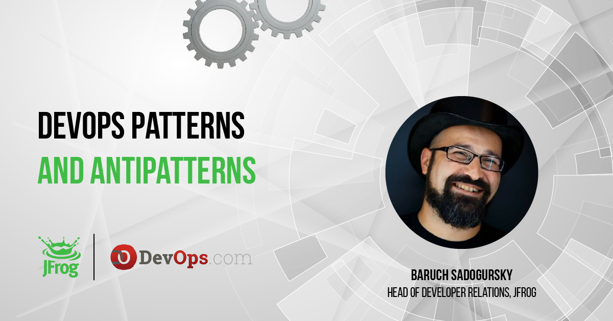 Devops Patterns And Antipatterns For Continuous Software Updates Jfrog