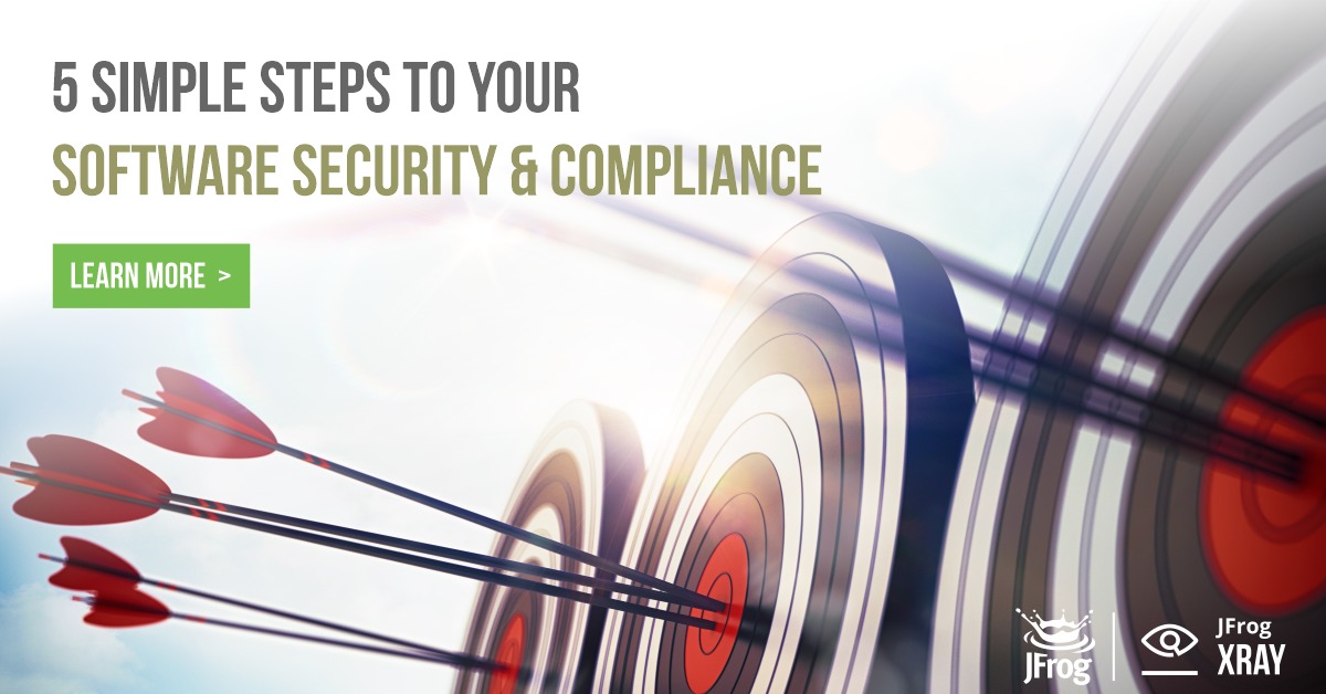 5 Steps to Setting Up Software Security & Compliance | JFrog Xray
