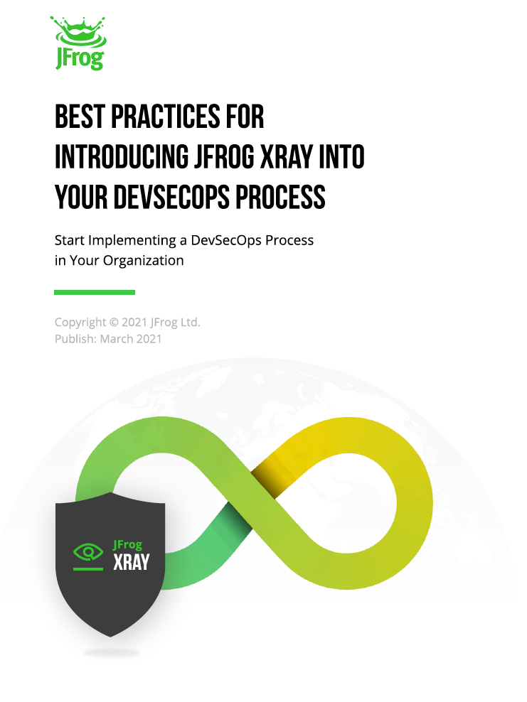 Best Practices DevSecOps Processes | JFrog Xray Best Practices DevSecOps Processes | JFrog Xray