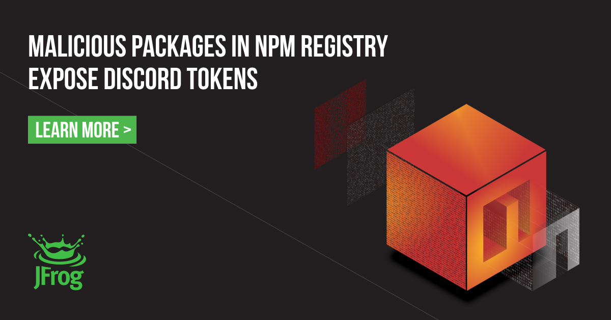 Malicious packages in npm enable theft of Discord tokens