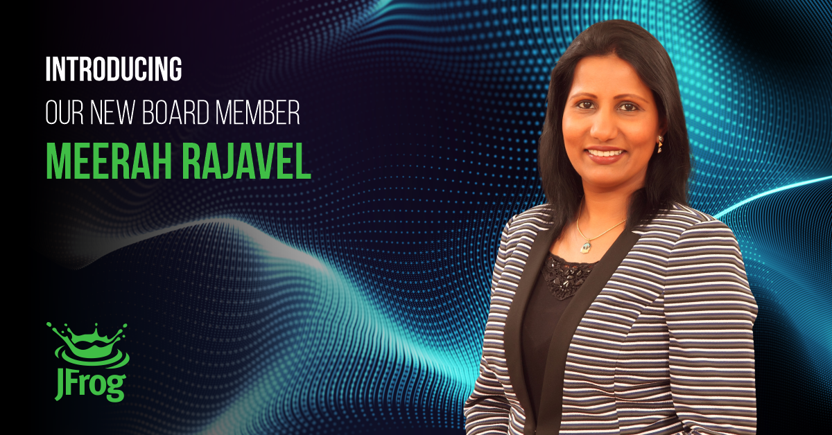Meet JFrog’s Newest Board Member - Meerah Rajavel - JFrog