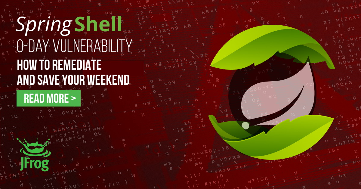 How to Remediate for the Spring4Shell Vulnerability | JFrog