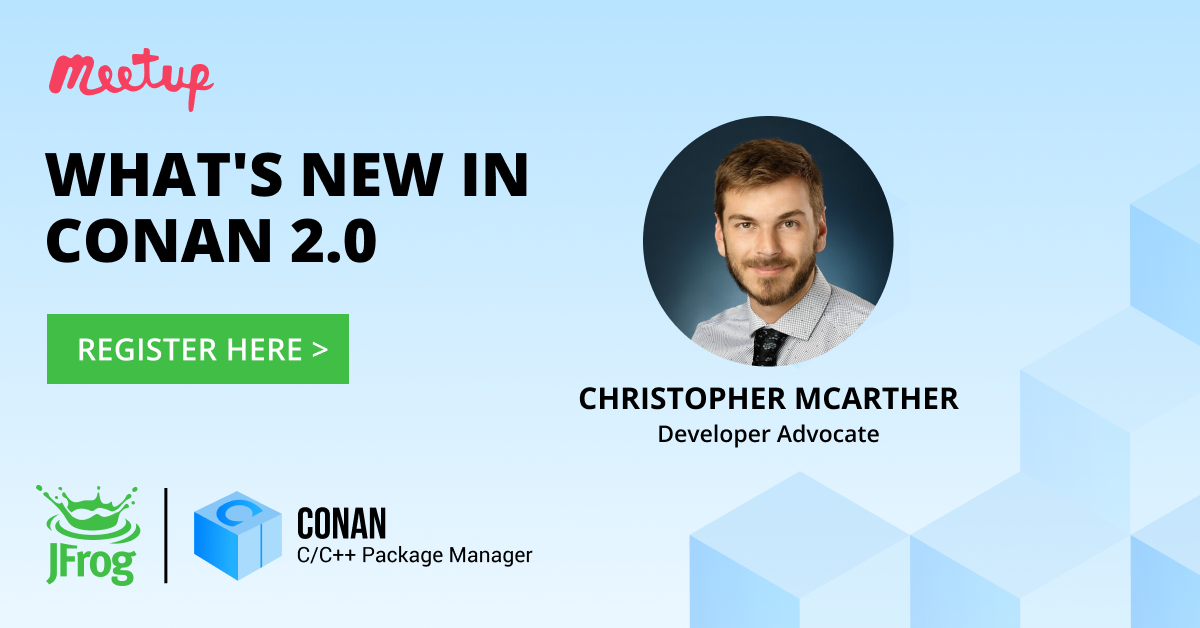 What's new in Conan 2.0 @ Core C++ TLV | JFrog