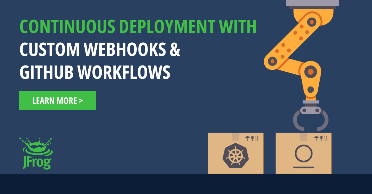 Continuous Deployment with Artifactory and Github Workflows