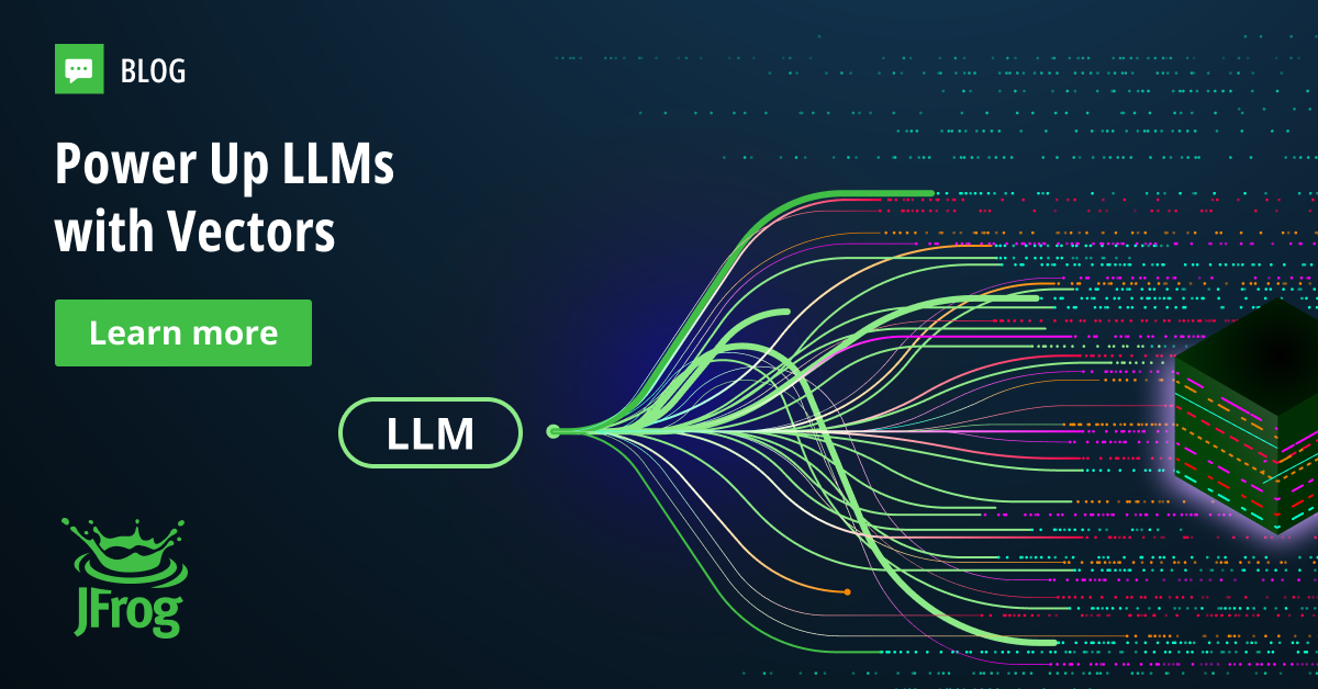 Integrating Vector Databases with LLMs: A Hands-On Guide | JFrog