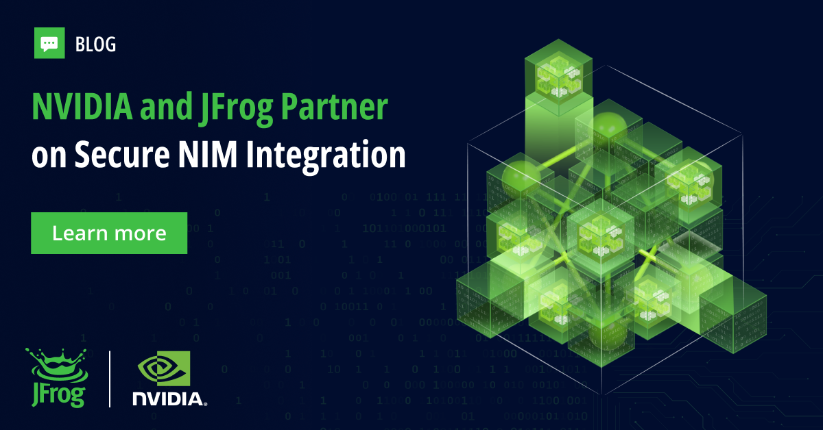 Accelerate MLOps and AI Releases With NVIDIA NIMs and JFrog